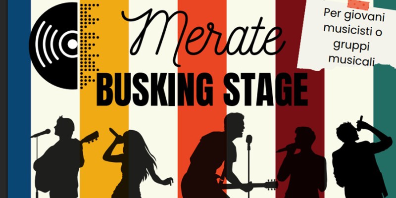 "Merate busking stage", musica in piazza per i giovani - Merateonline